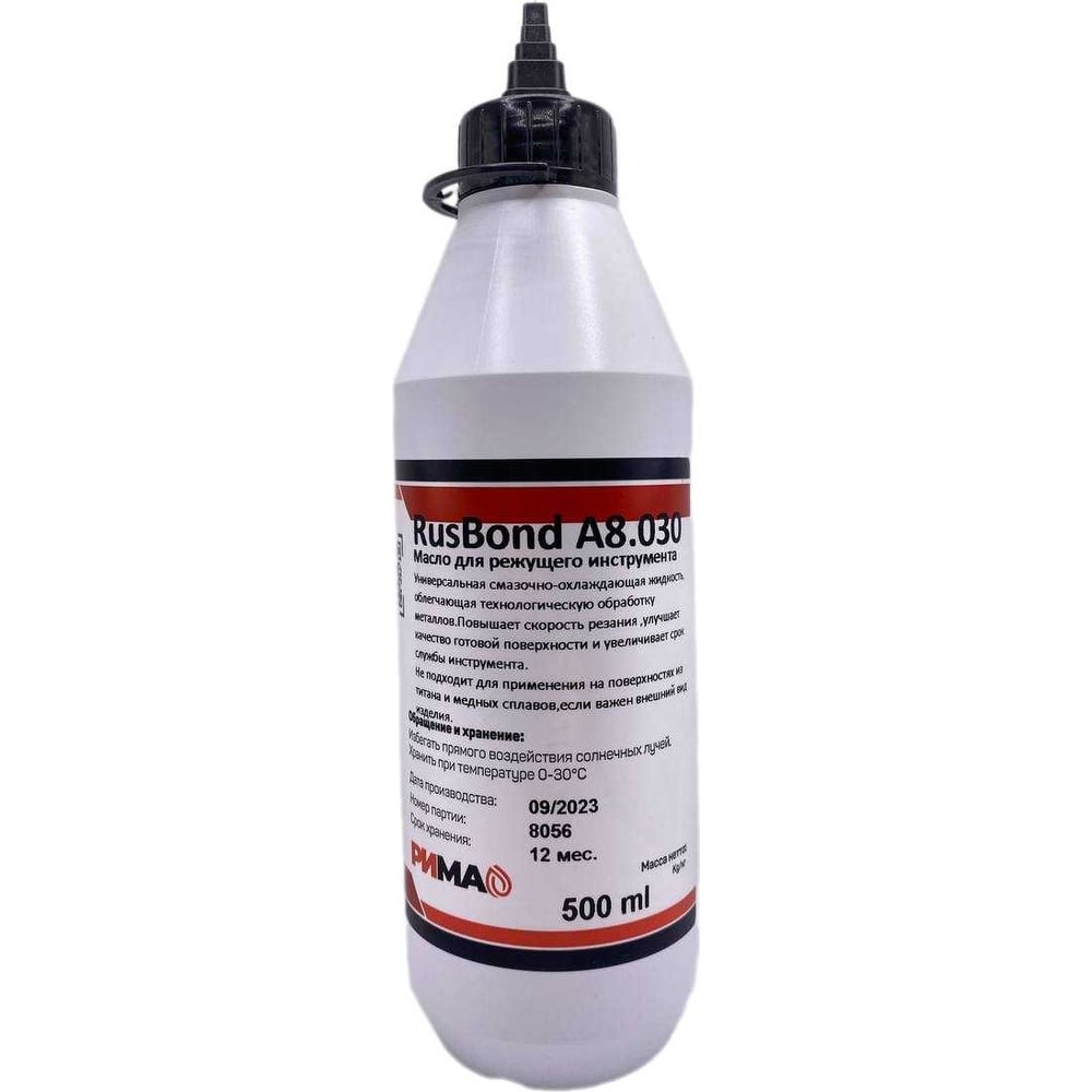 Масло для режущего инструмента А8.030 500 мл RusBond А8.030.500 ...
